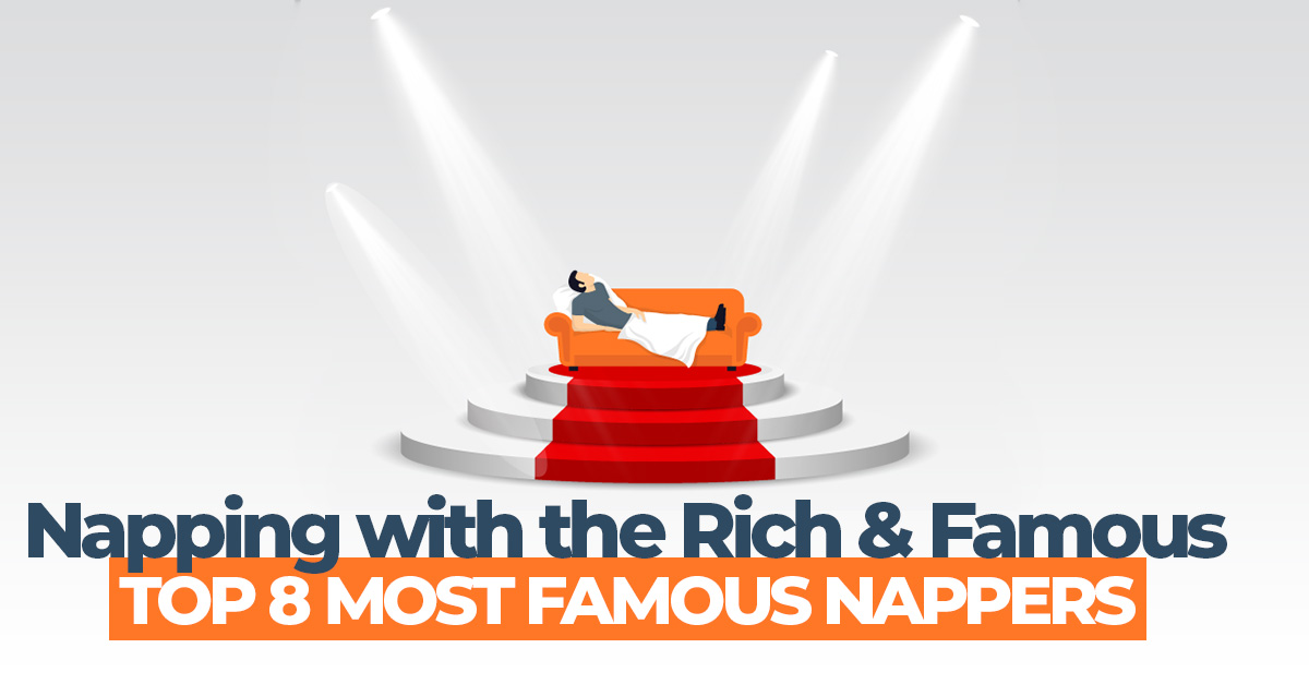 Famous Nappers in History: 8 Unforgettable Stories - Sleep Advisor