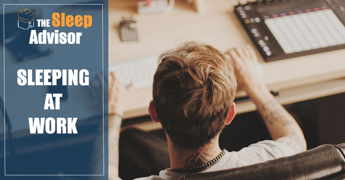 How to Sleep at Work - A Guide for Your Desk, Chair, and Table