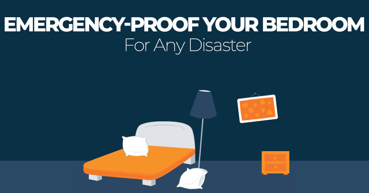 Emergency-Proof Your Bedroom For Any Disaster | Sleep Advisor