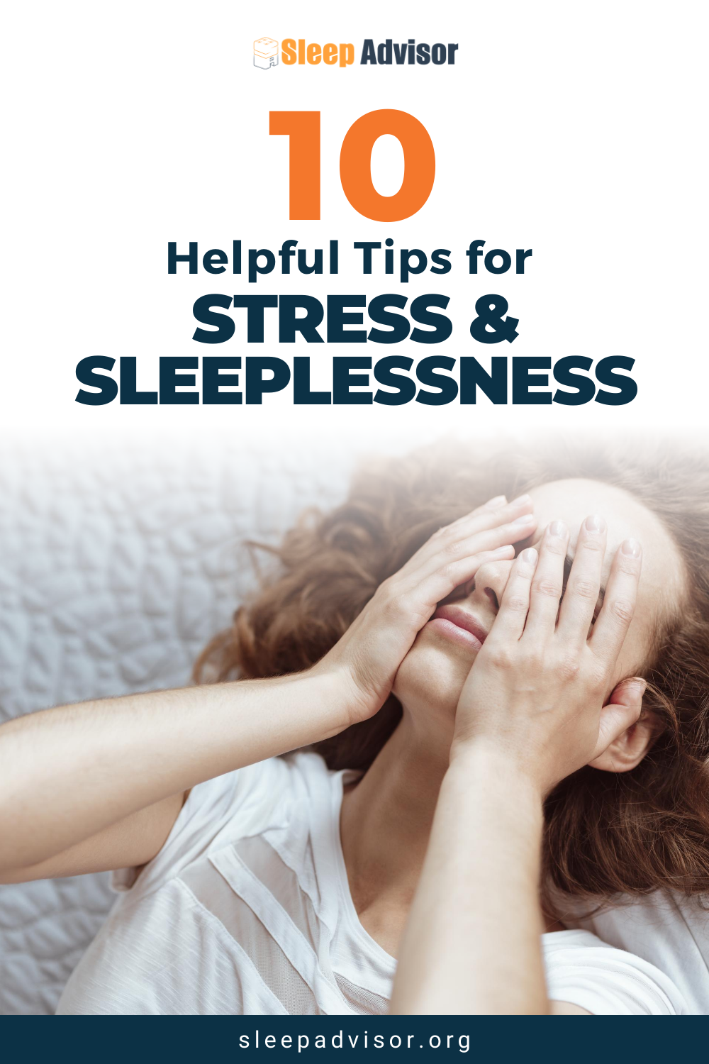 Stress and Sleep - 10 Tips for Better Rest | Sleep Advisor