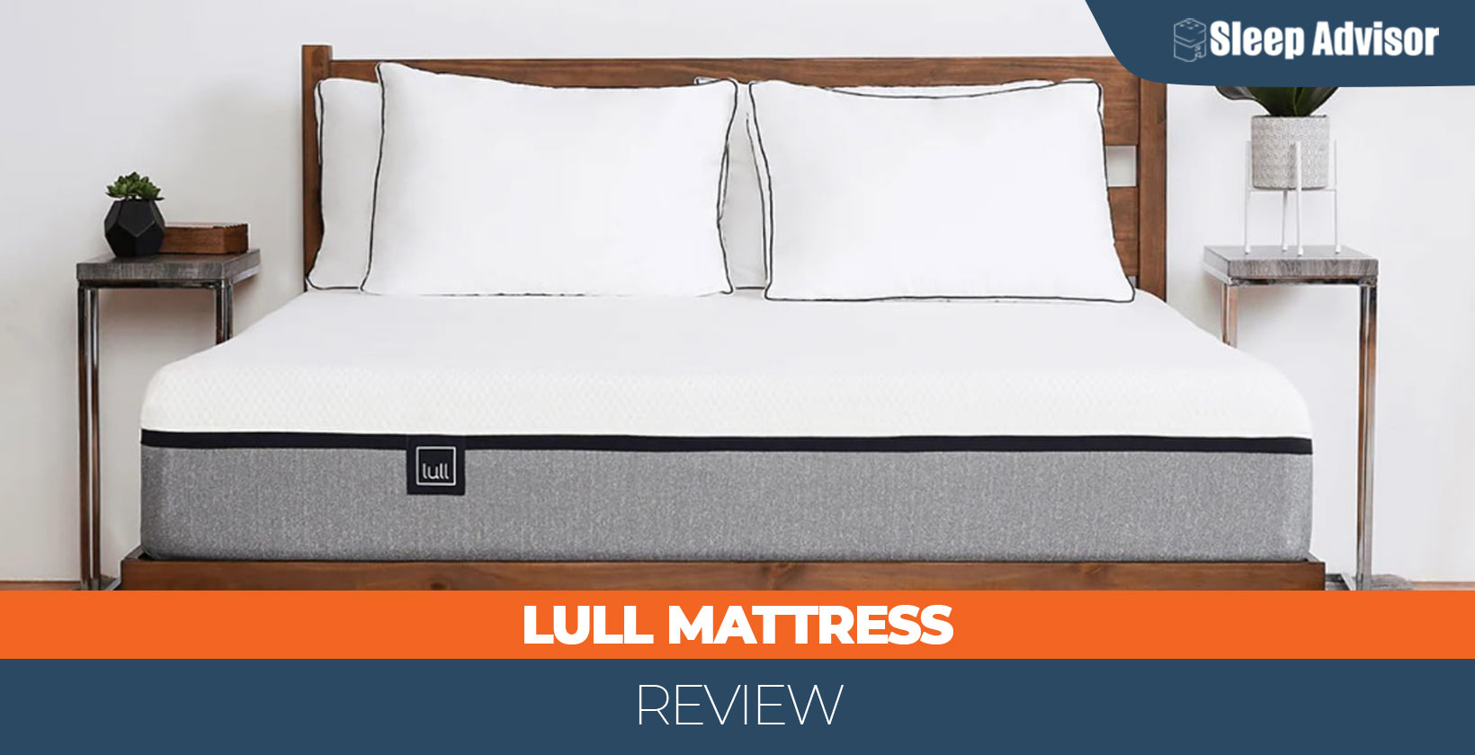 Lull mattress Review (Expert Tested) - Sleep Advisor