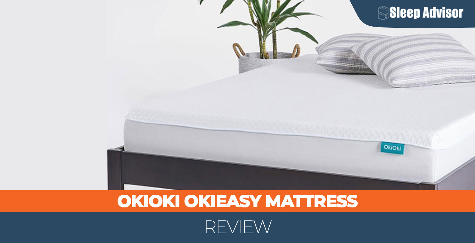 OkiOki OkiEasy Mattress Review Sleep Advisor
