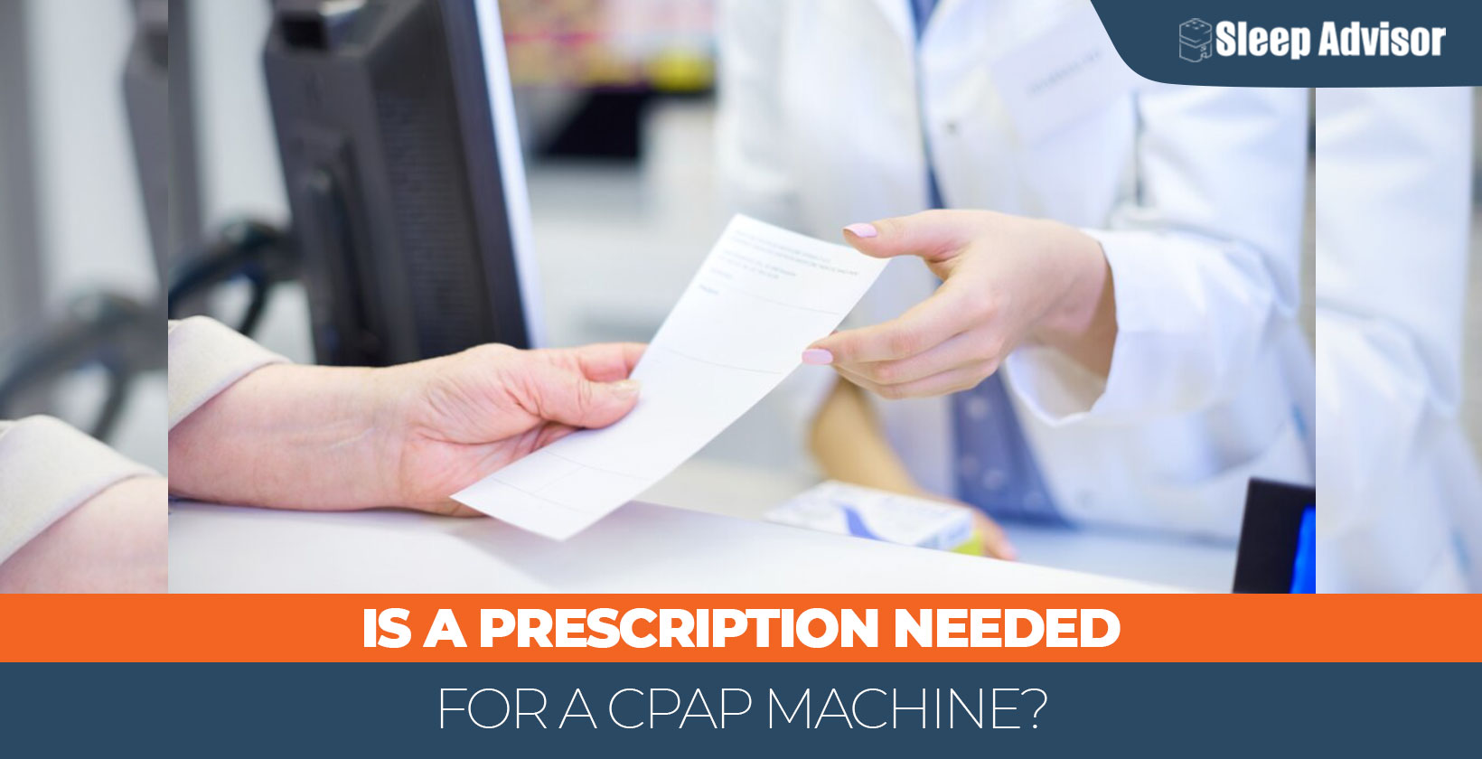 Is a Prescription Needed for a CPAP Machine? - Sleep Advisor